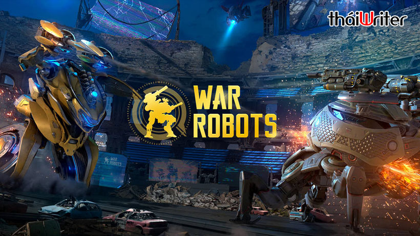 Download War Robots: Cuộc Chiến Robot Khổng Lồ Đầy Kịch Tính | Thái Writer