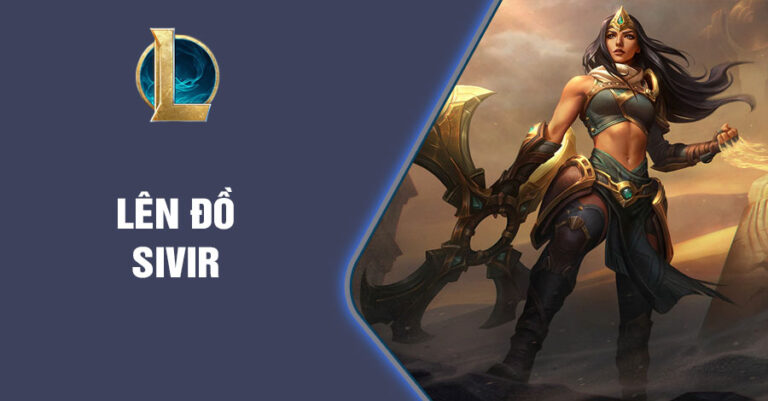 Lên Đồ Sivir: Bảng Ngọc & Trang Bị Mạnh Nhất (Patch 15.24) | Liên Minh ...