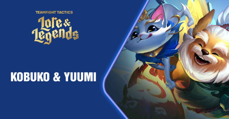 Kobuko & Yuumi DTCL Mùa 16 - Đội Hình & Lên Đồ Mạnh Nhất | Thái Writer