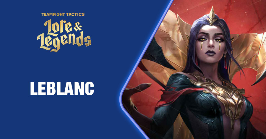LeBlanc DTCL Mùa 16 - Đội Hình & Lên Đồ Mạnh Nhất | Thái Writer