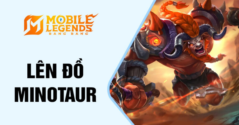 Minotaur MLBB: Cách Lên Đồ và Bảng Ngọc Mạnh nhất | Thái Writer